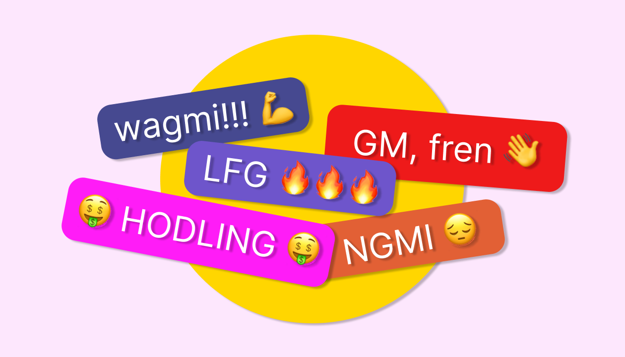 What in the world is wagmi? Guide to NFT and crypto slang terms - Articles