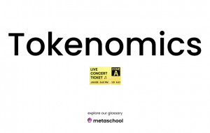Tokenomics - Definition, Applications, & Characterstics