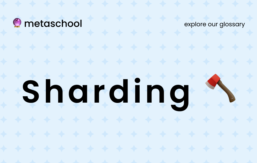 Sharding - Definition, Techniques & Benefits - Web3 Glossary