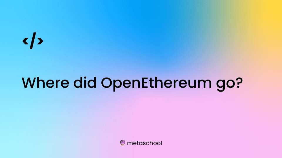 Where did OpenEthereum go?