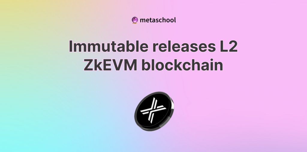 Immutable Unveils New L2 Blockchain While Buterin Warns of Backdoors