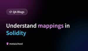 Understand mappings in Solidity