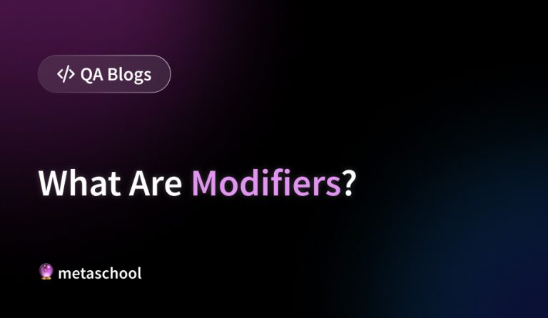What Are Modifiers? - | Metaschool