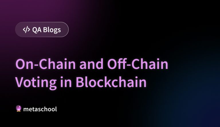 On-Chain and Off-Chain Voting in Blockchain