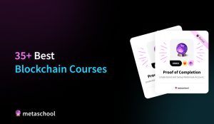 35+ Best Blockchain Courses and Programs Online [2024]