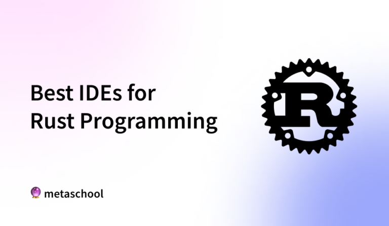 What is the Best IDE for Developing in Rust?