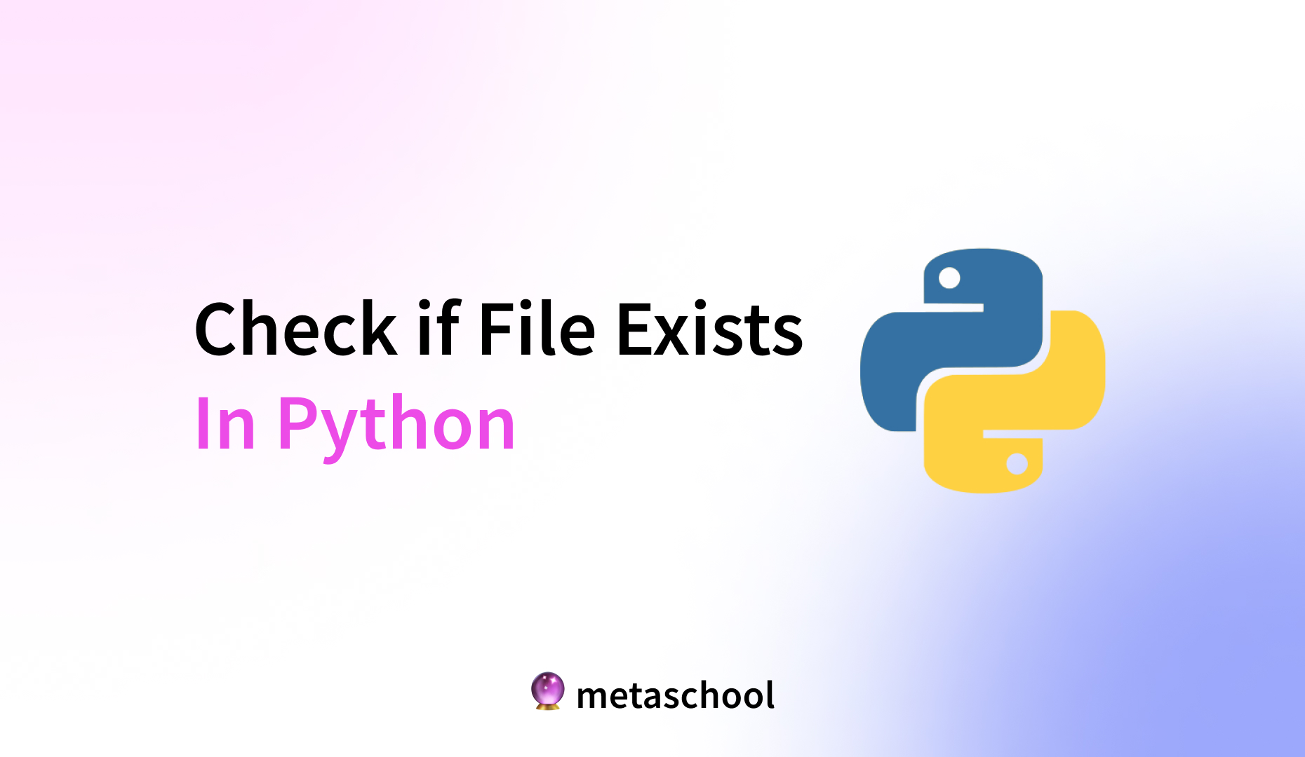 How to check if a file exists in Python?