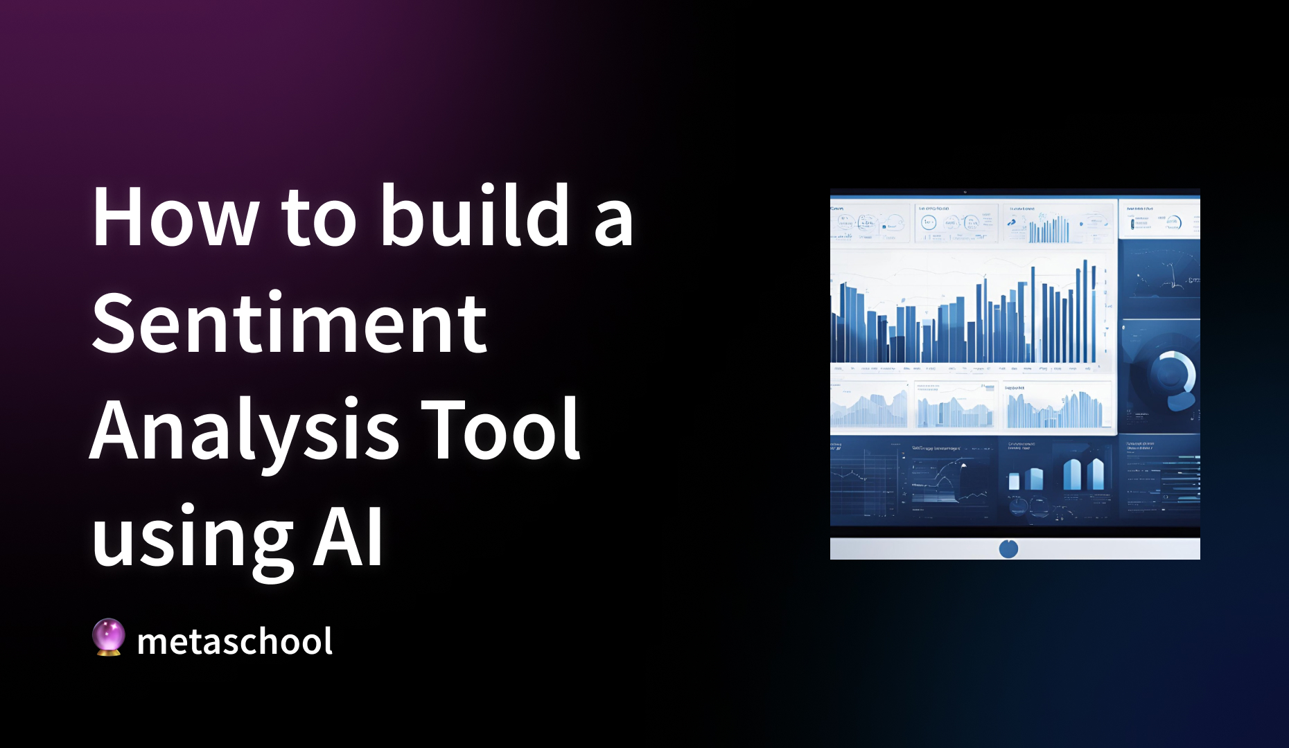 How to Build a Sentiment Analysis Tool Using AI
