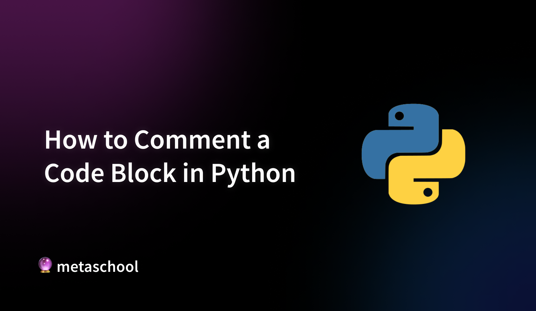 How To Comment A Code Block In Python — Explained